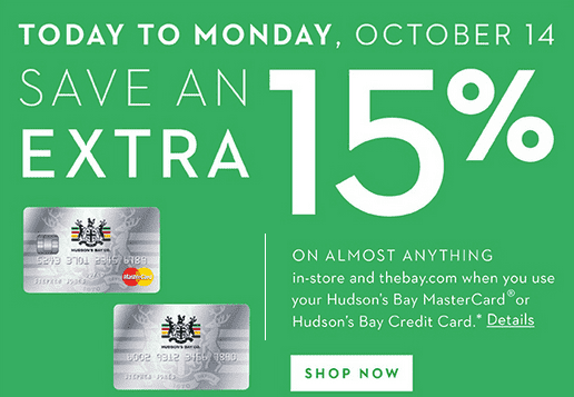 Hudson’s Bay Canada Offers: Save an Extra 15% with HBC Credit Card ...